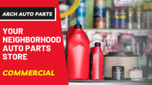 Media Center – Arch Auto Parts