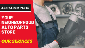 Media Center – Arch Auto Parts